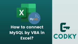 How to connect MySQL by VBA in Excel? - Codky