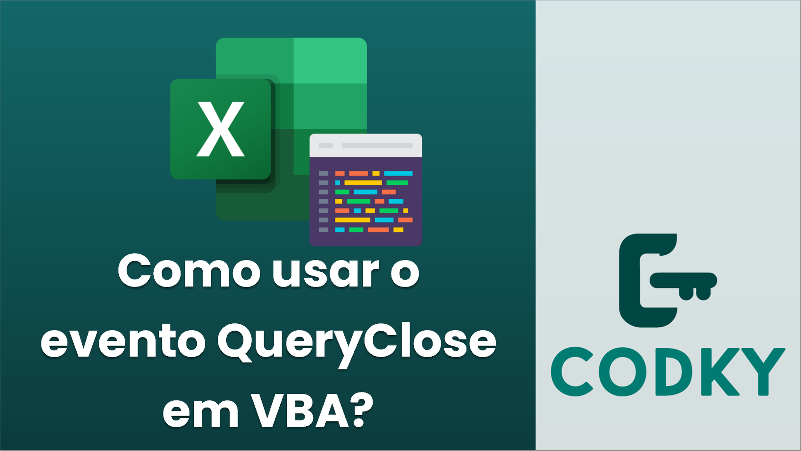 Como usar o evento QueryClose em VBA? - Codky