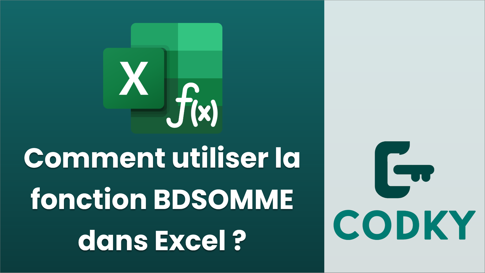Comment utiliser la fonction BDSOMME dans Excel ? - Codky