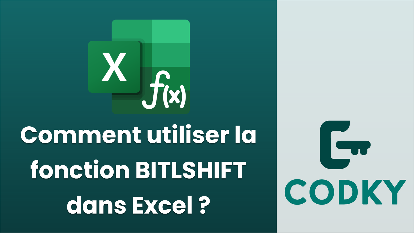 Comment utiliser la fonction BITLSHIFT dans Excel ? - Codky