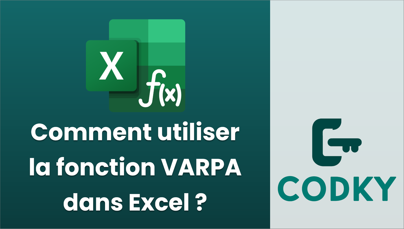 Comment utiliser la fonction VARPA dans Excel ? - Codky