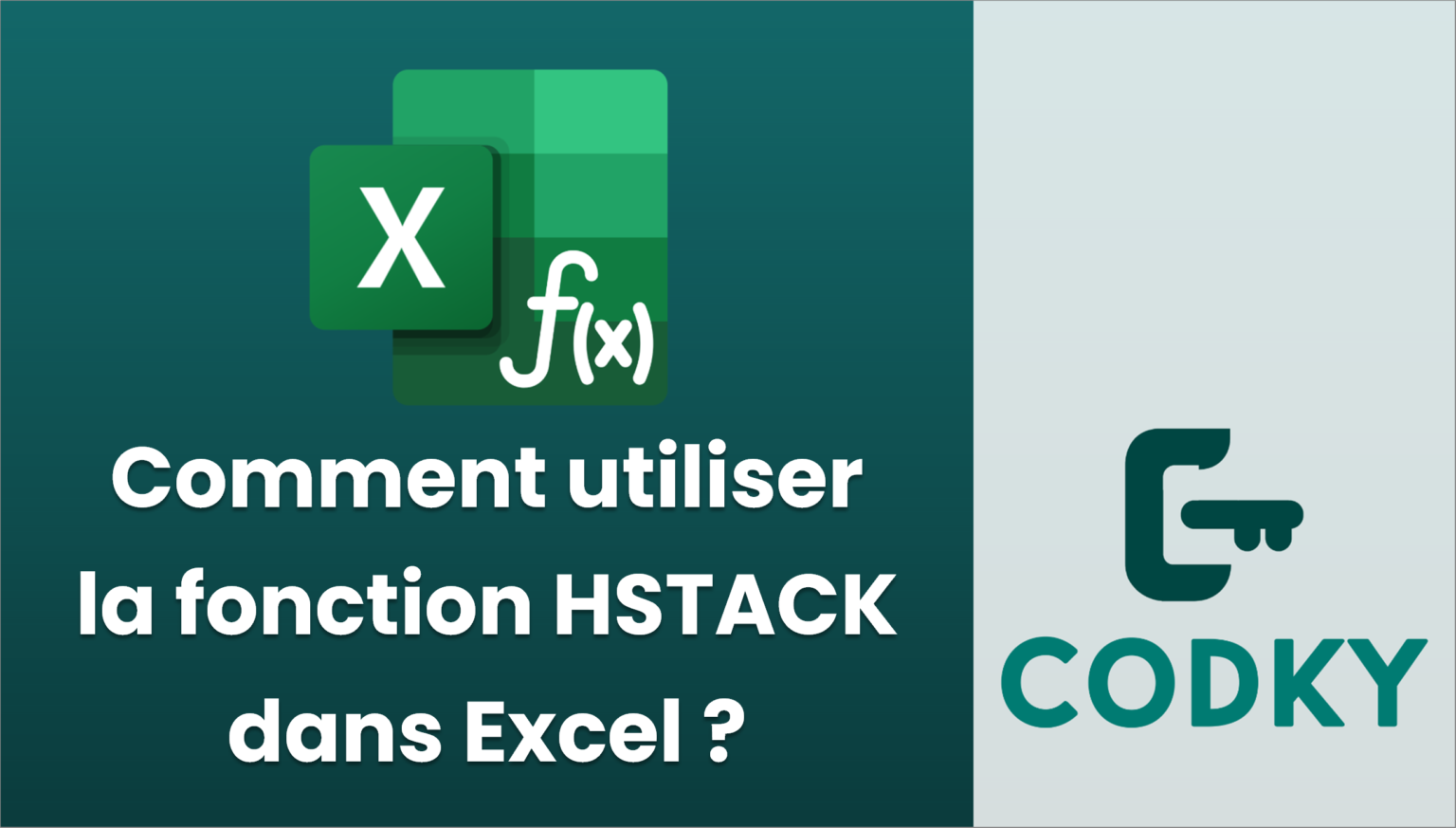 Comment utiliser la fonction HSTACK dans Excel ? - Codky
