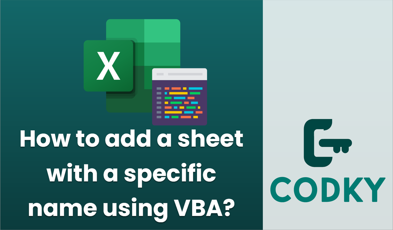 How to add a sheet with a specific name using VBA? - Codky