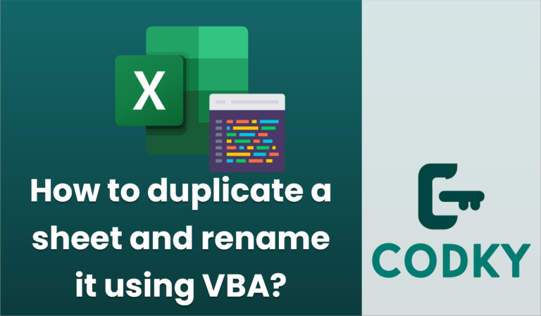 How to duplicate a sheet and rename it using VBA? - Codky