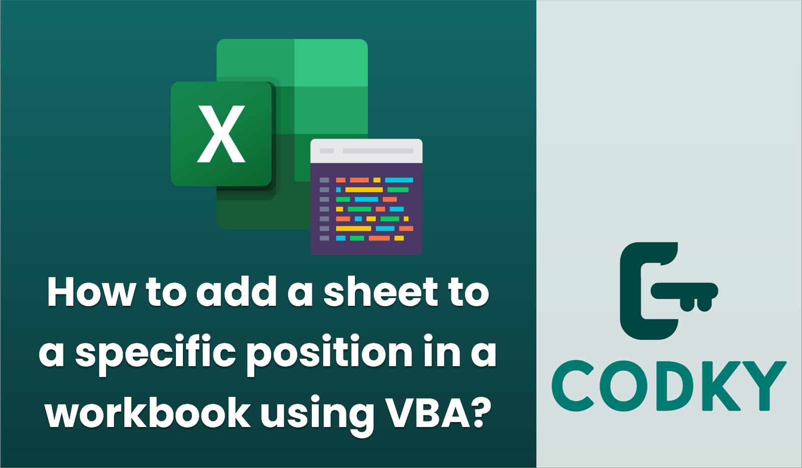 How To Add A Sheet To A Specific Position In A Workbook Using Vba Codky 6205