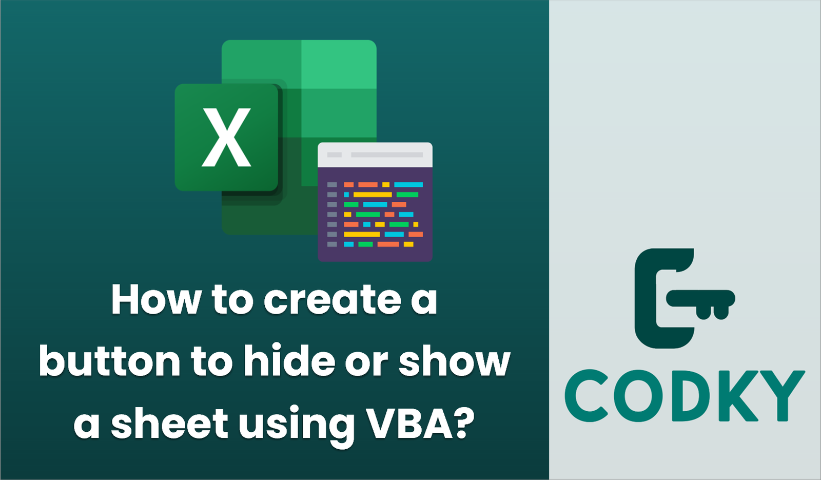 How to create a button to hide or show a sheet using VBA? - Codky