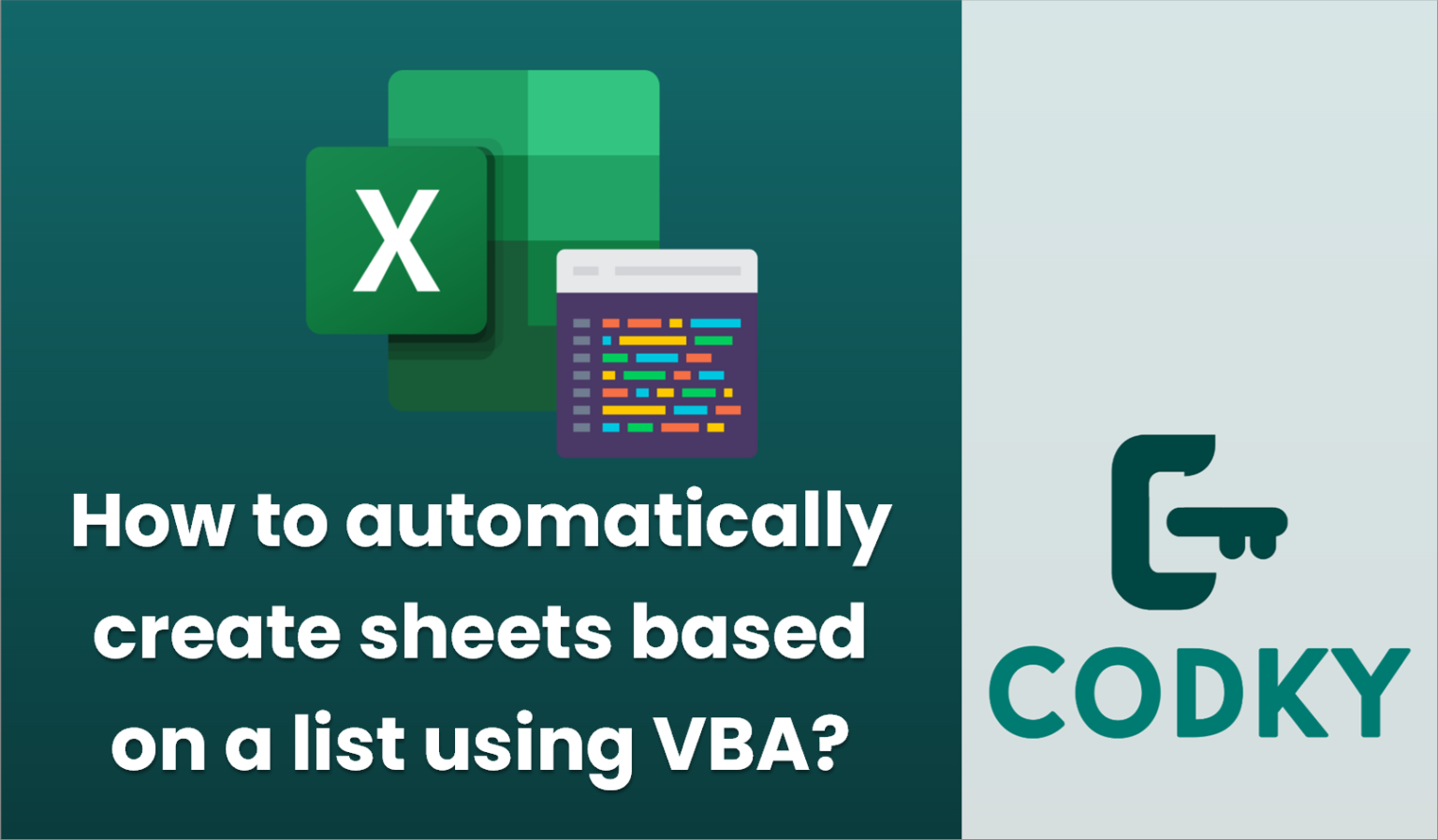 How to automatically create sheets based on a list using VBA? - Codky