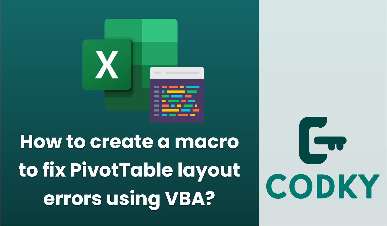 How To Create A Macro To Fix Pivottable Layout Errors Using Vba Codky